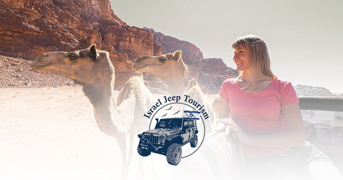 Israel Jeep Tourism - Off Road, SUV, Self-Drive Experiences in Israel